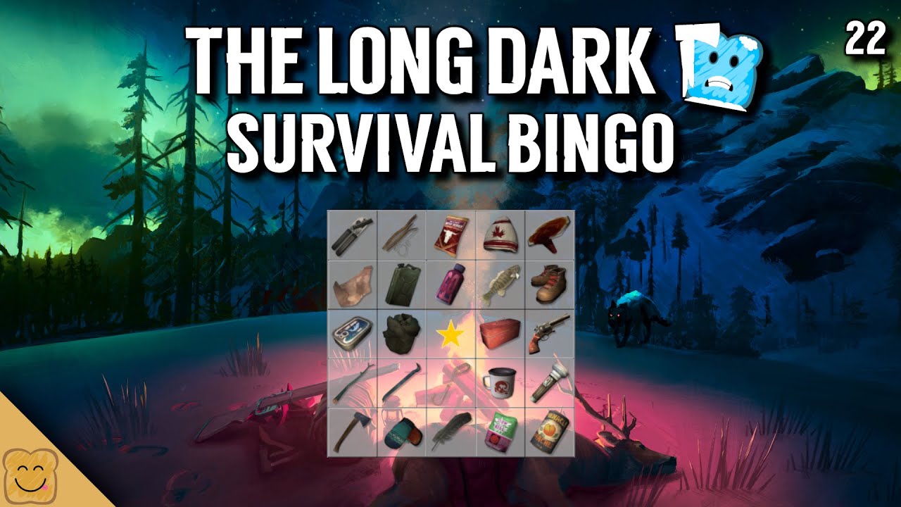 The Long Dark Survival Bingo Part 22 - The Long Dark Custom Survival ...