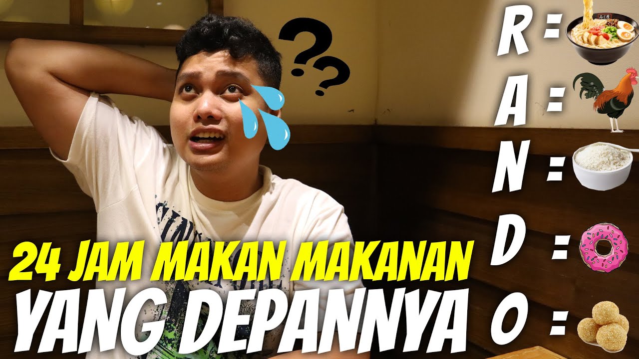 24 JAM MAKAN DENGAN INISIAL HURUF R - A - N - D - O !! - YouTube