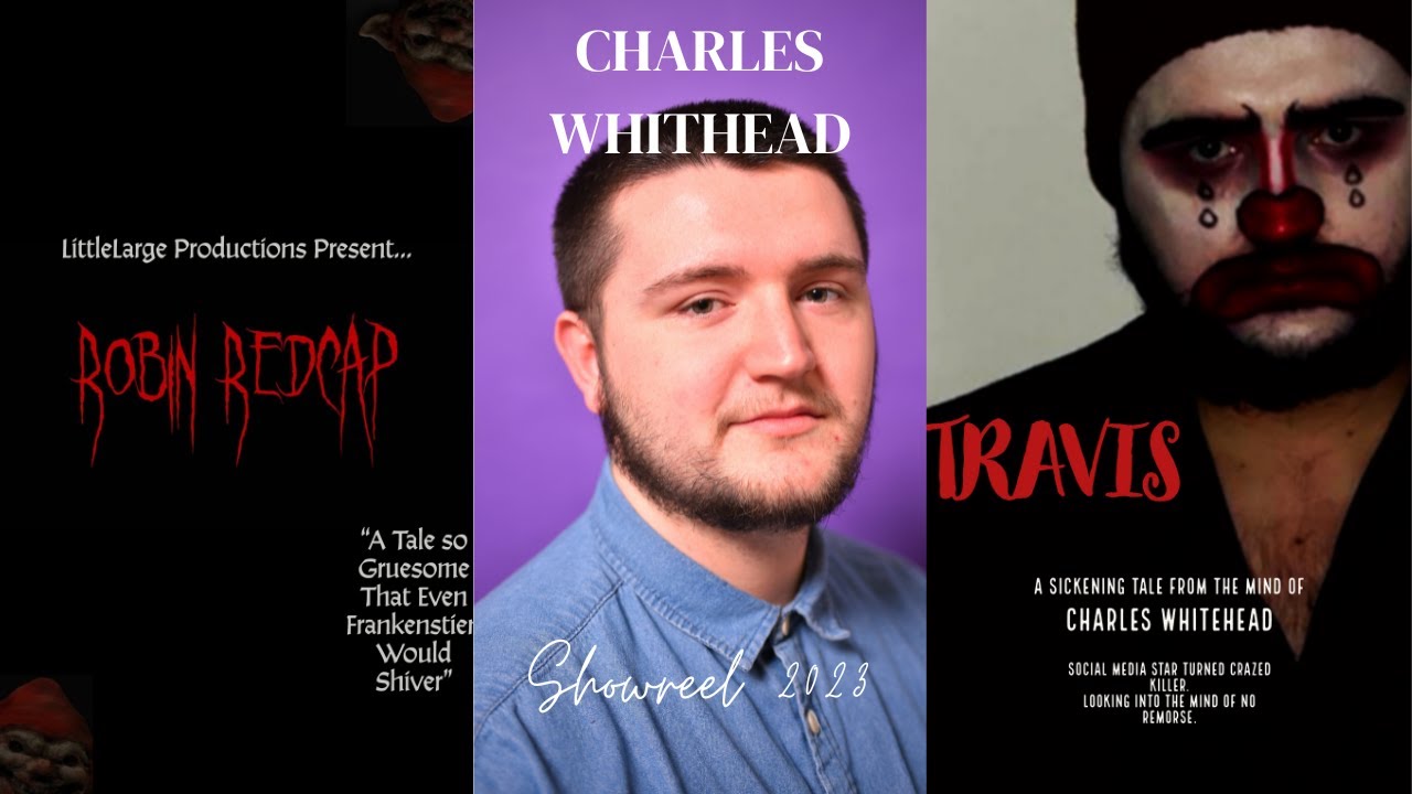 Charles Whitehead Show Reel 2023 - YouTube