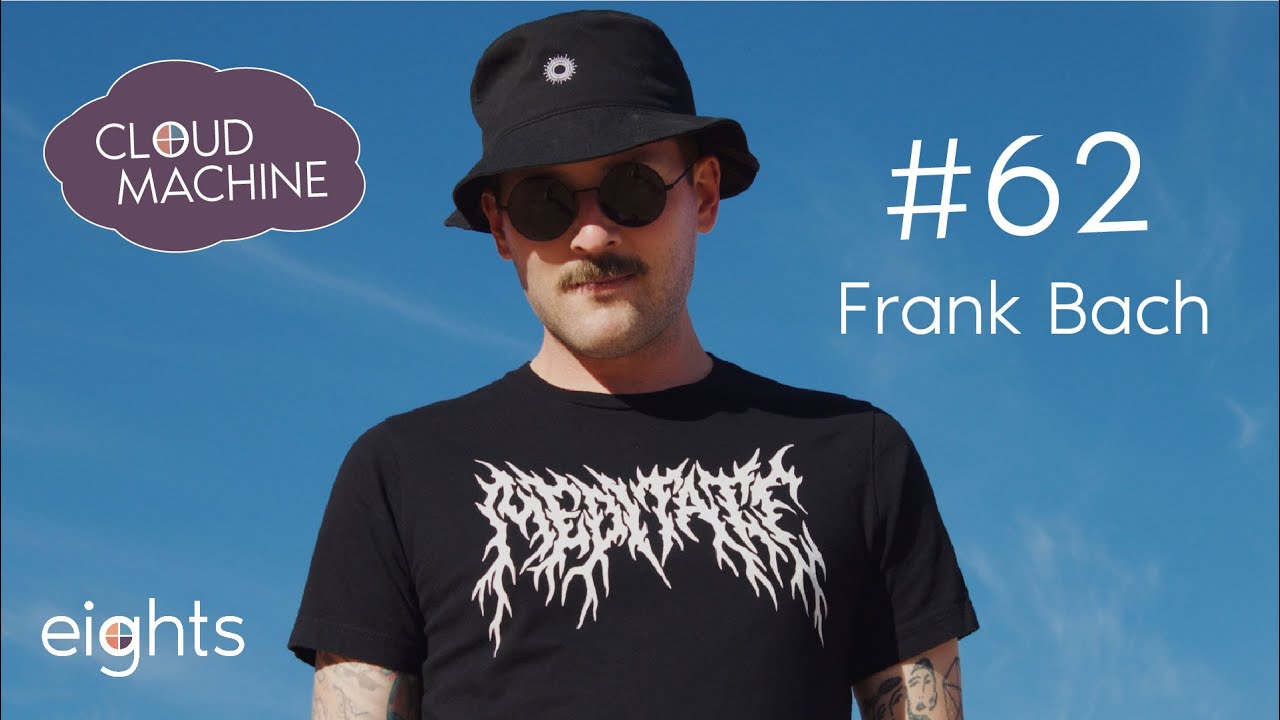 Punk Music & Design w/ Frank Bach | Cloud Machine Ep. 62 - YouTube