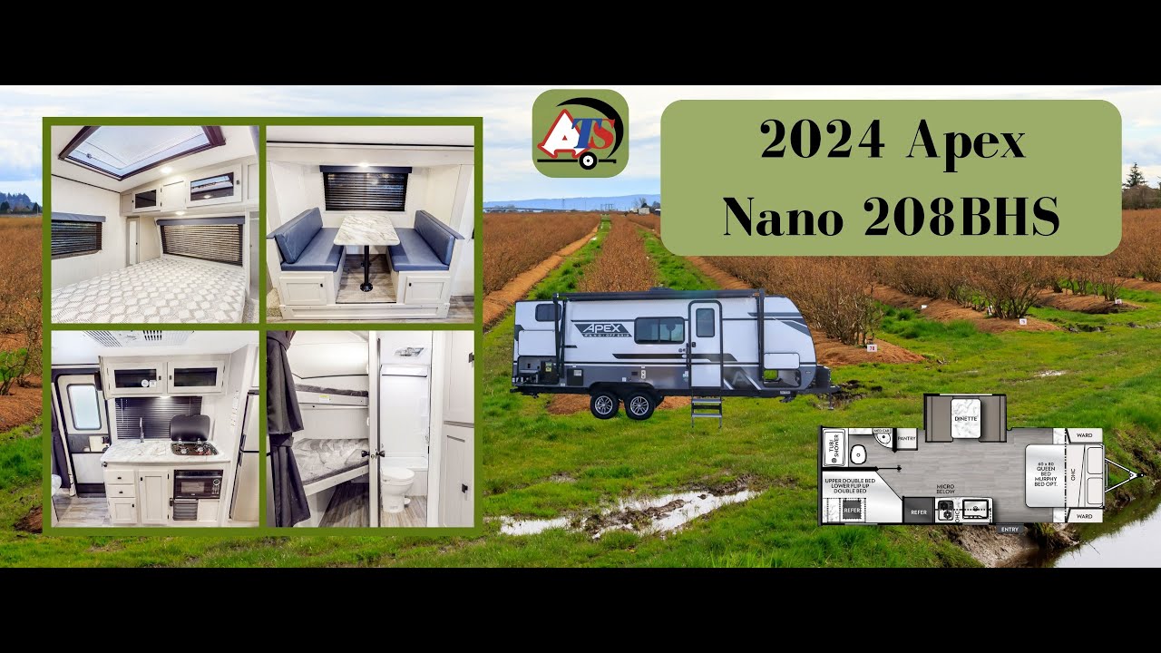 SOLD! 2024 Apex Nano 208BHS (Off Grid Package) - YouTube