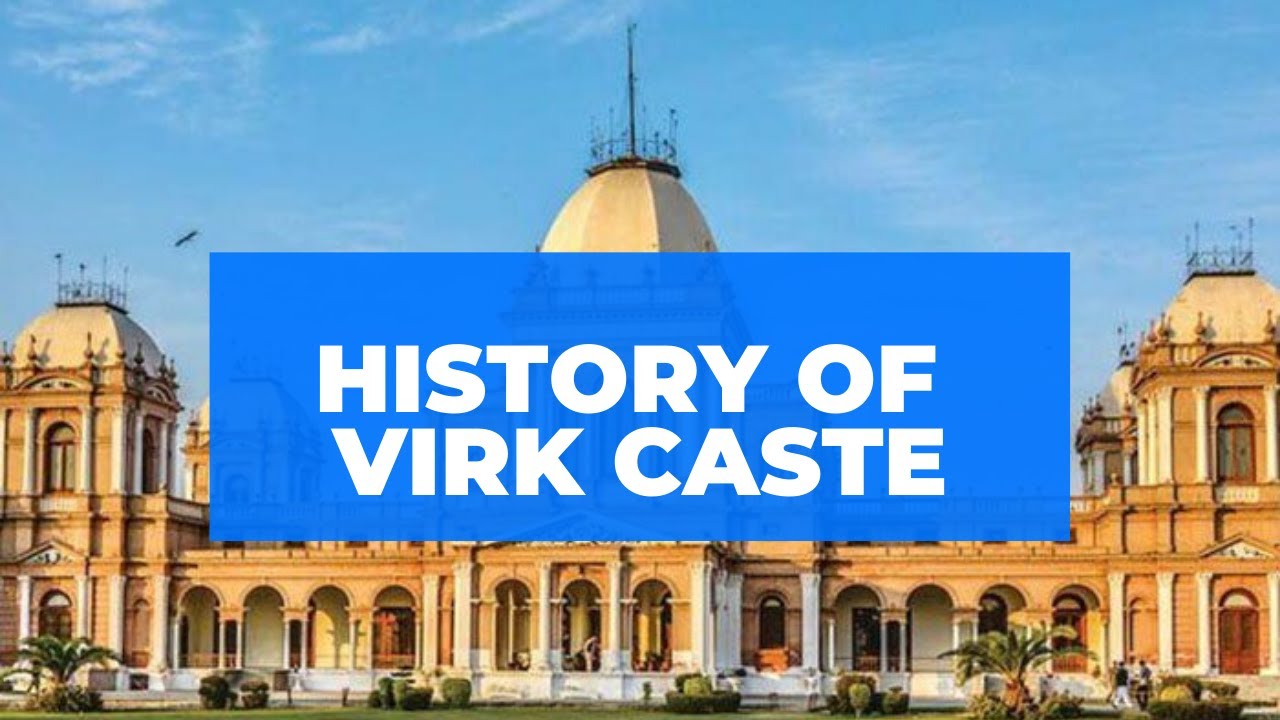 History of Virk Caste - YouTube