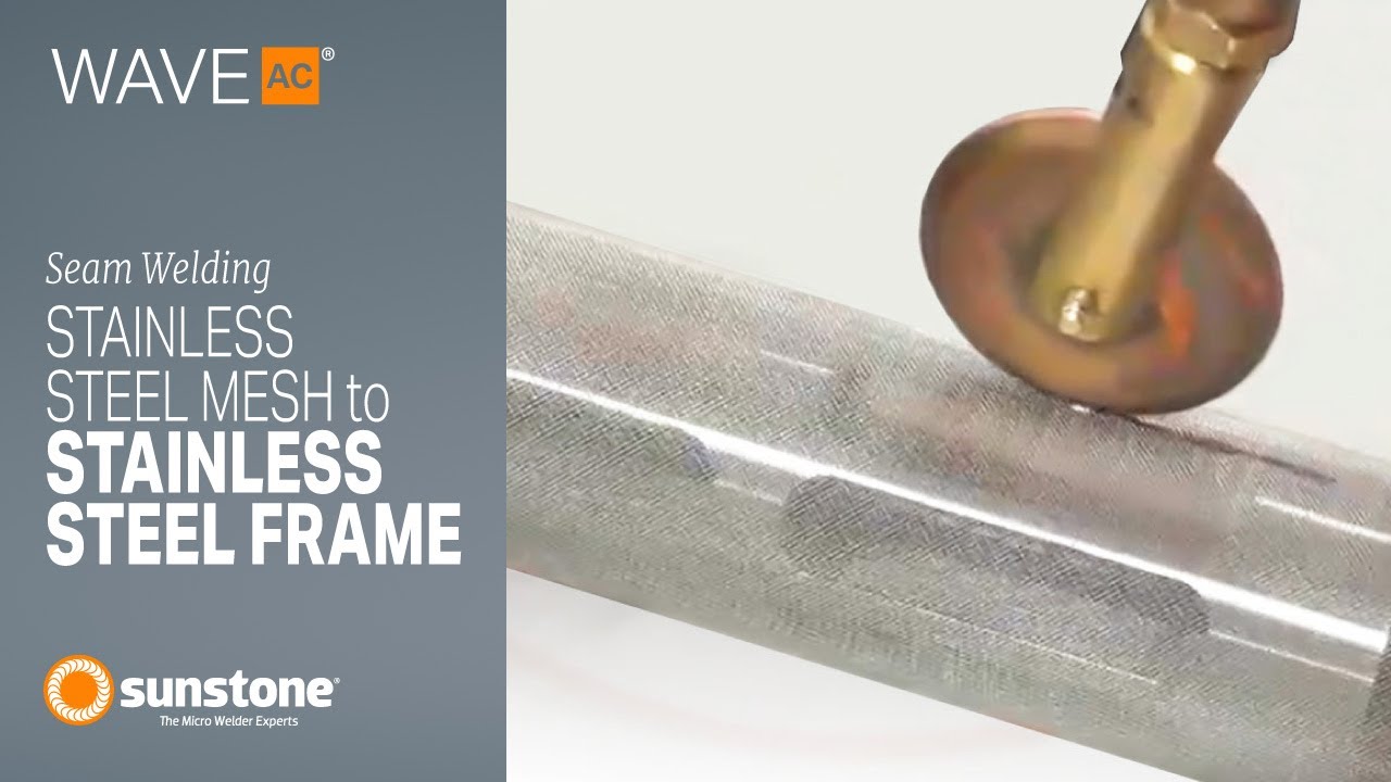 Seam Welding Stainless Steel Mesh to a Round Stainless Steel Frame with ...