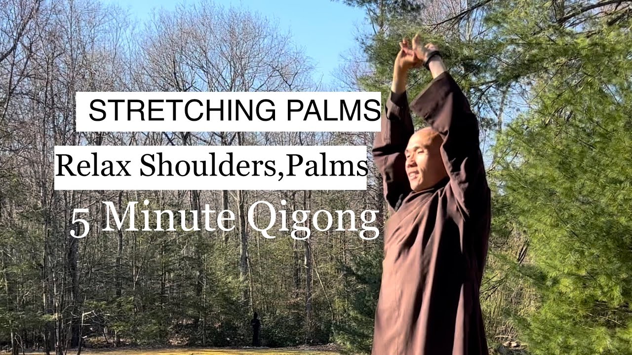 STRETCHING PALMS | Relax Shoulders and Palms | 5 Min - Qigong For ...