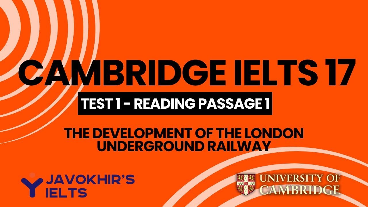 The development of London Underground railway | Cambridge IELTS 17 ...