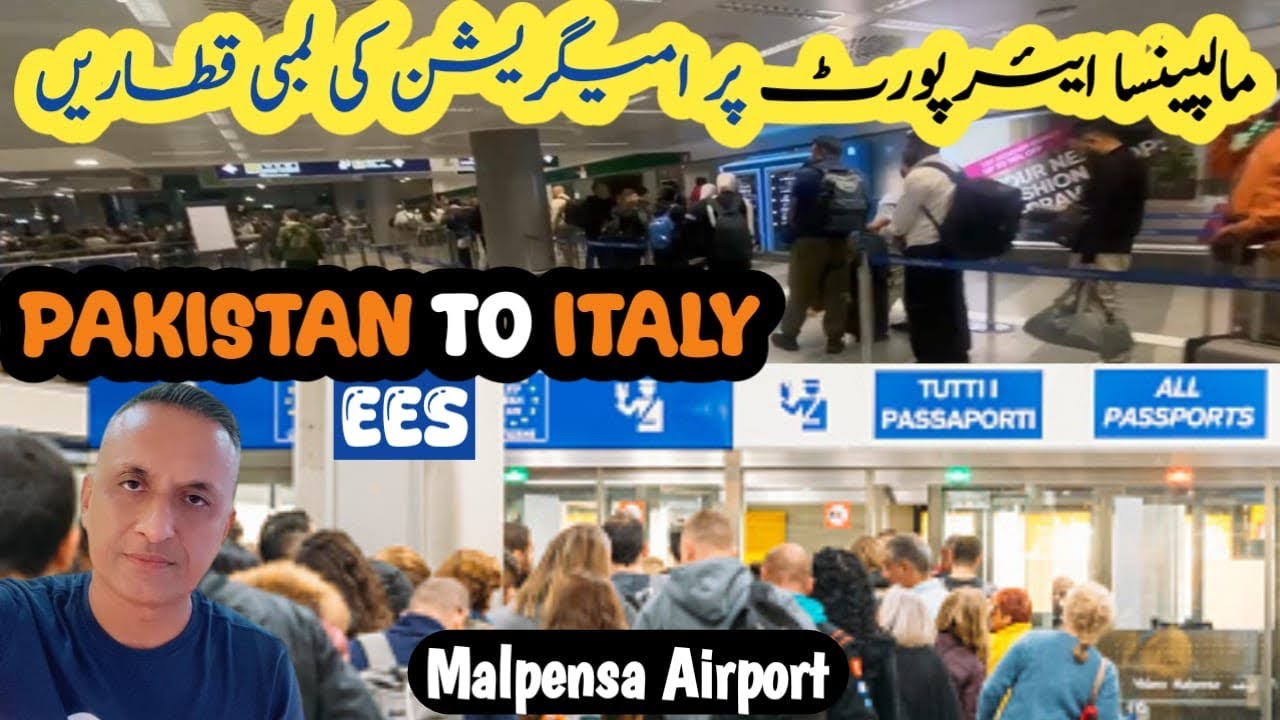 Entry exit system (EES), Long immigration queues at Malpensa Airport ...