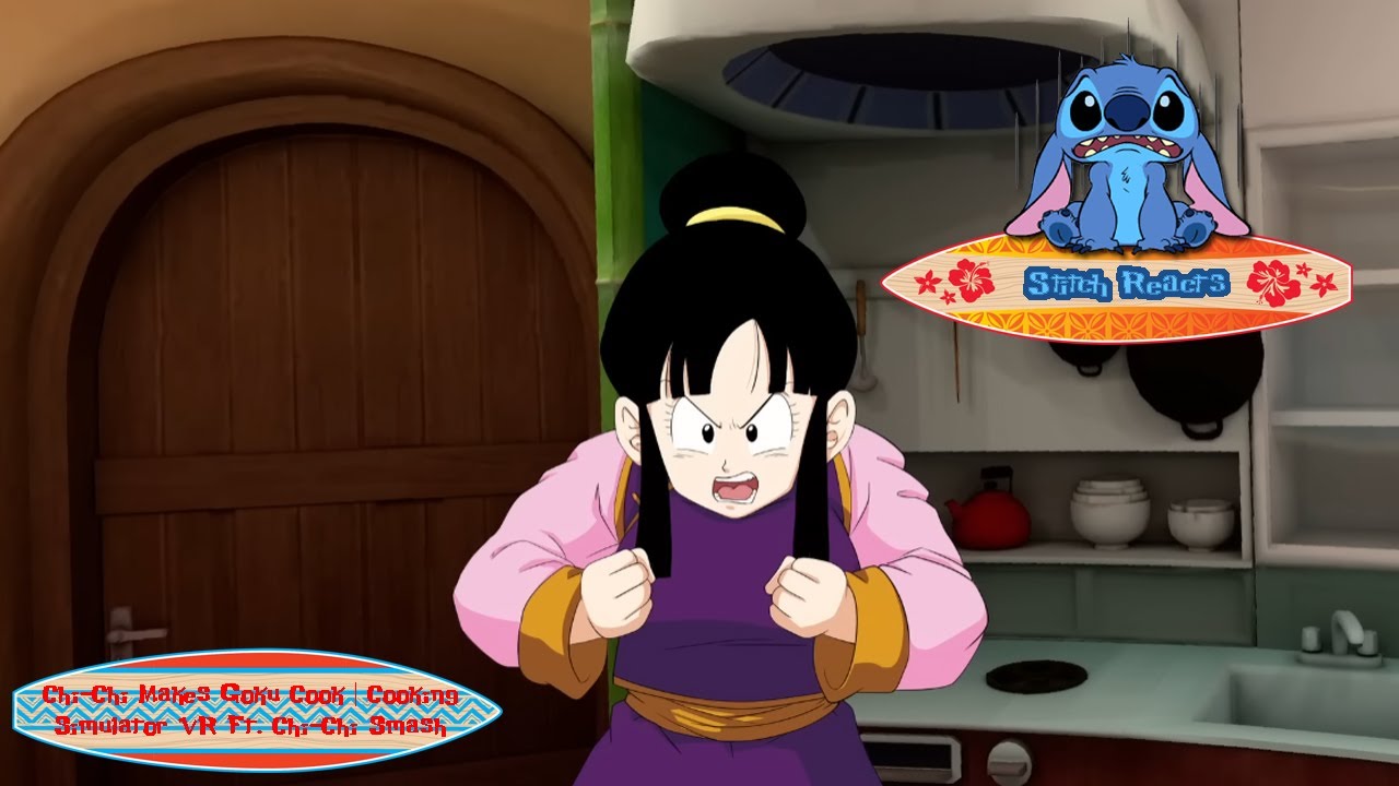 Chi Chi Is Very Scary! - Stitch Reacts To Chi-Chi Makes Goku Cook ...