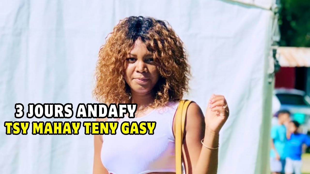MAHASOSOTRA GASY ANDAFY MODY TSY MAHAY TENY GASY - YouTube