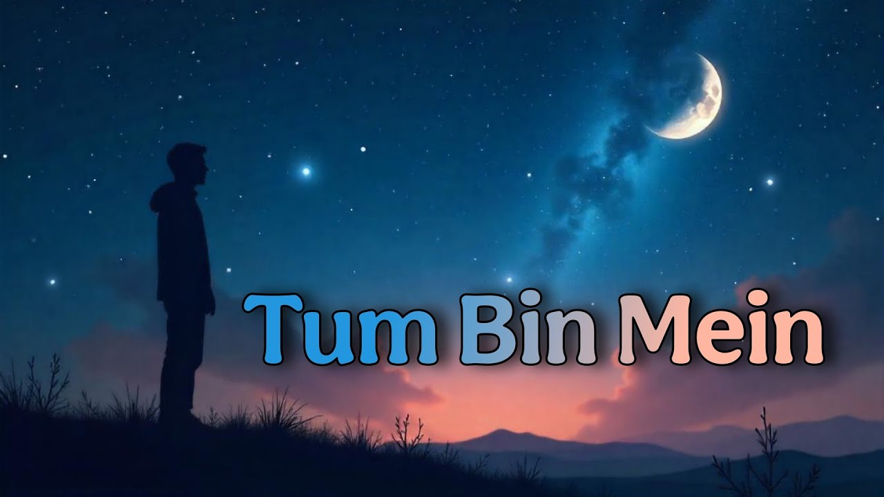 Tum Bin Mein - Echo Verse | Official Lyric Video - YouTube