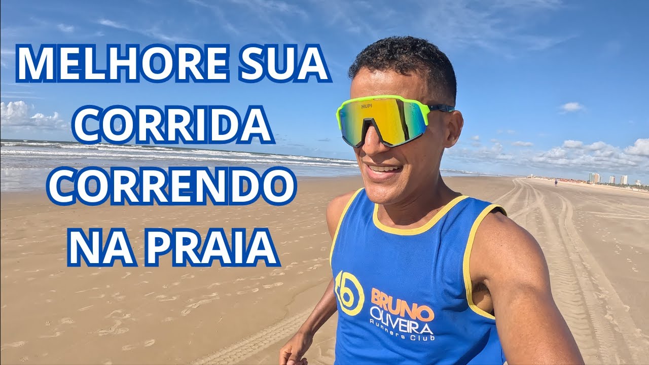 DICAS PARA CORRER NA PRAIA E MELHORAR A CORRIDA - YouTube