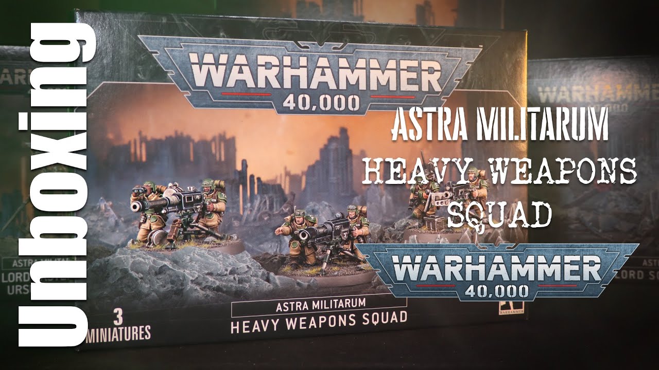 Unboxing Heavy Weapons Squad Astra Militarum Warhammer 40K #unboxing ...