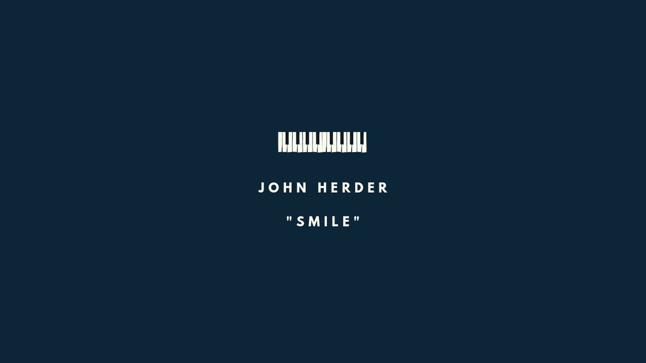 Smile - John Herder (Nat King Cole Cover) - YouTube