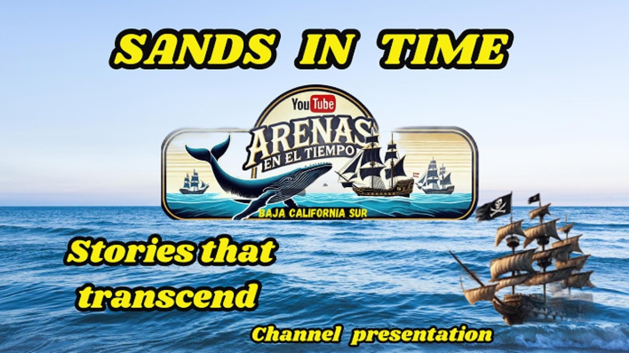PRESENTATION CHANNEL SANDS IN TIME (ARENAS EN EL TIEMPO), STORIES THAT ...