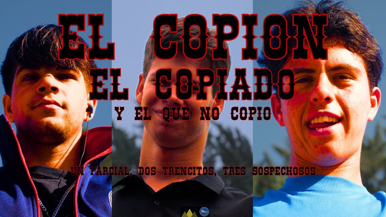 EL COPIÓN, EL COPIADO Y EL QUE NO COPIÓ cortometraje - YouTube