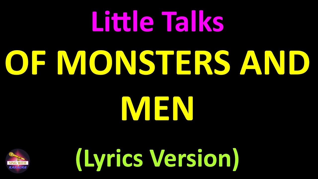 Of Monsters and Men - Little Talks (Lyrics version) - YouTube