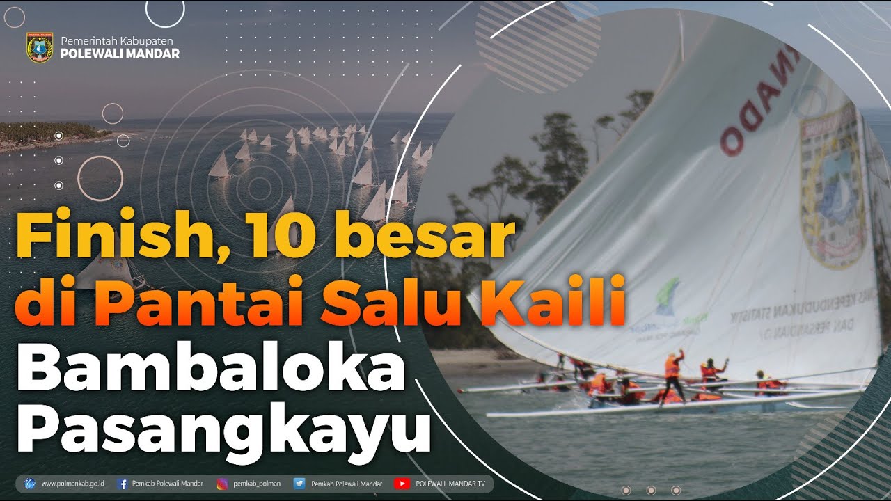 Finish! 10 besar Perahu Sandeq di Pantai Salu Kaili Bambaloka ...