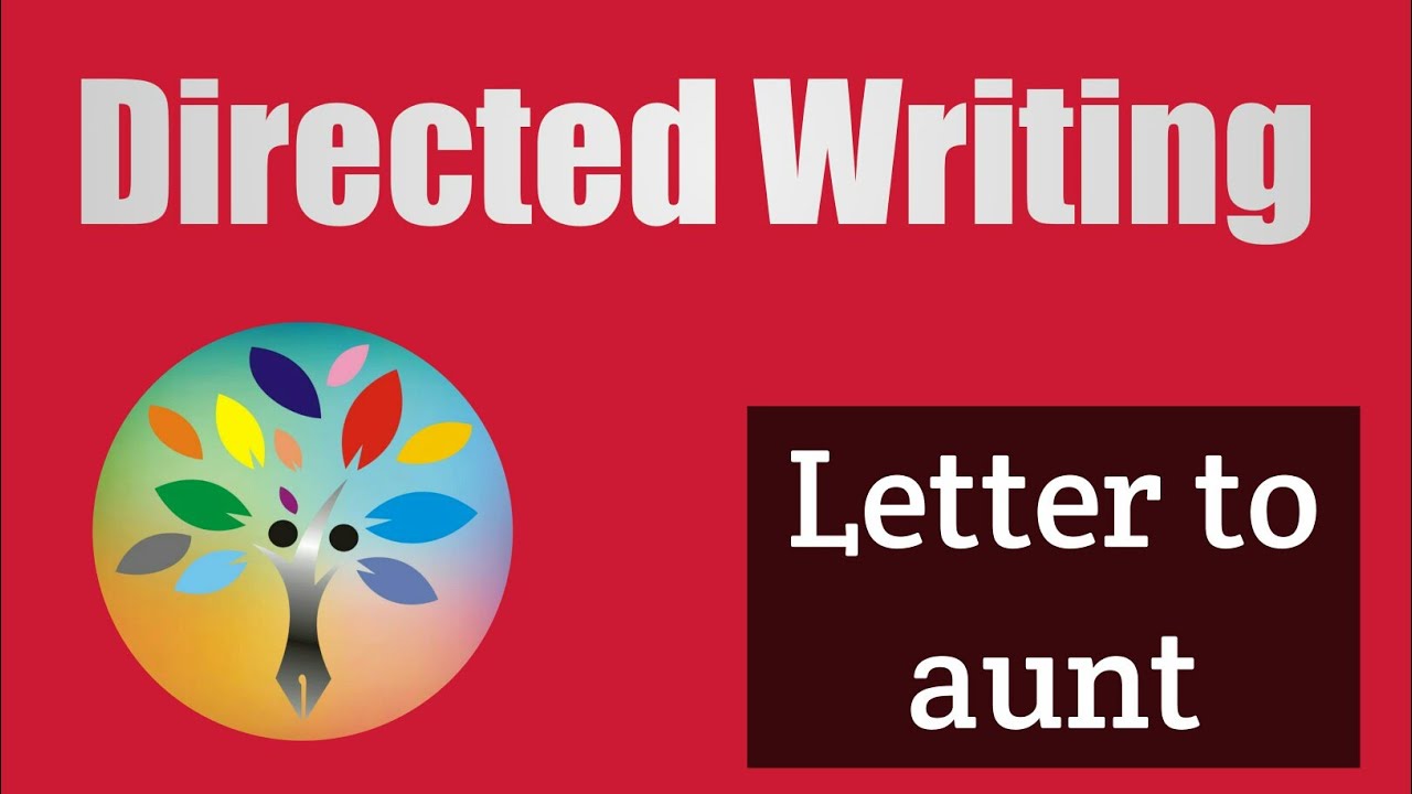 Directed Writing Letter To Aunt CIE English Paper YouTube directed-writing-letter-to-aunt-cie-english-paper-youtube