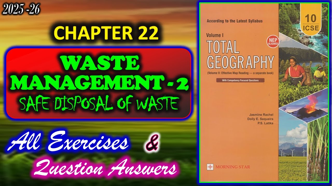 Waste Management -2|Safe Disposal of Waste | Class 10 Geography ...