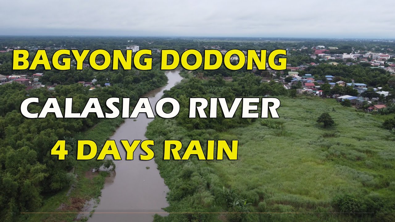 Bagyong Dodong 4 Day's of Rain in Calasiao River - YouTube