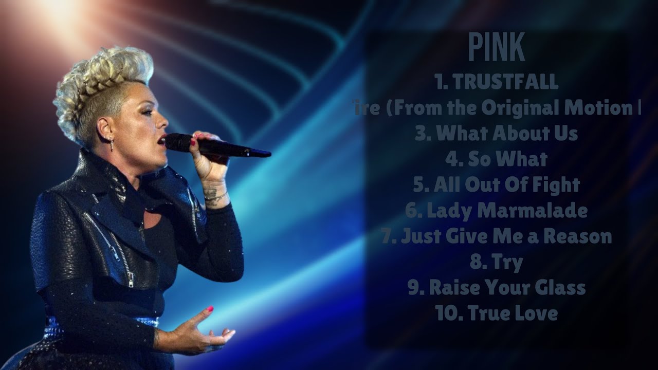 Pink-Must-have music of 2024-Leading Hits Playlist-Prestigious - YouTube