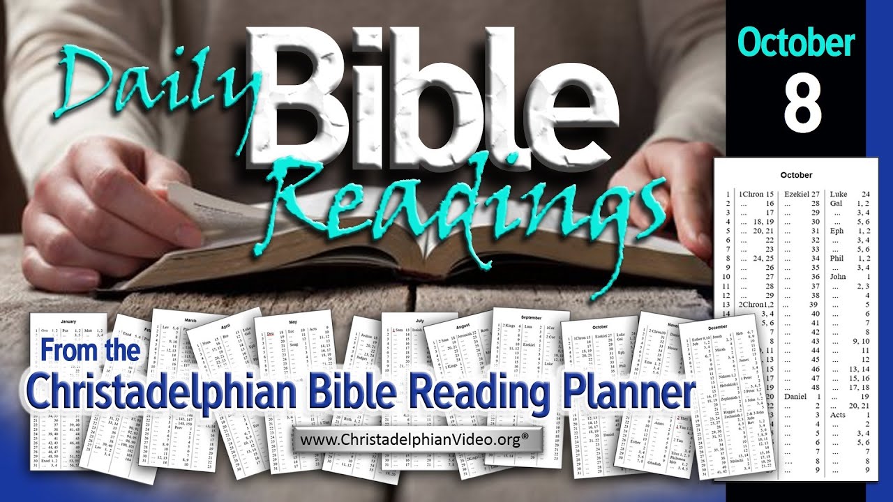 Daily Bible Readings From The Christadelphian Reading Plan 8th Oct 1 daily-bible-readings-from-the-christadelphian-reading-plan-8th-oct-1