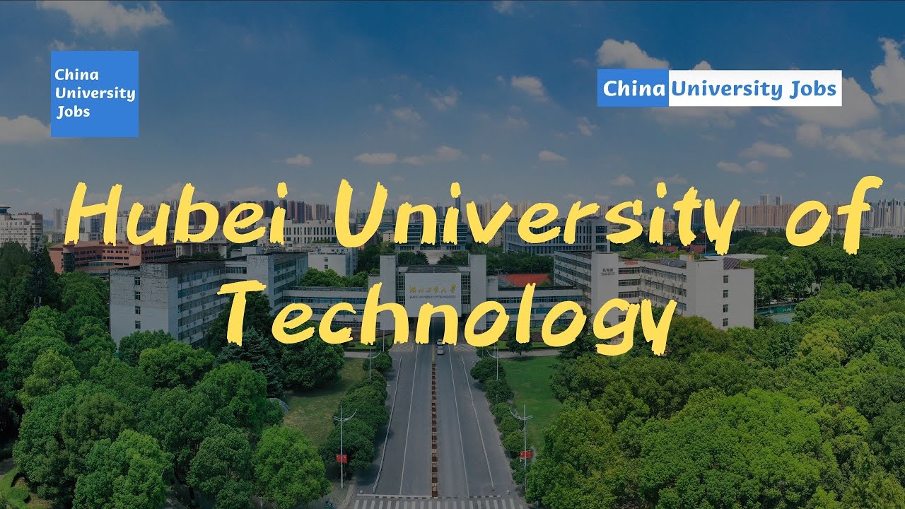 Hubei University of Technology - YouTube