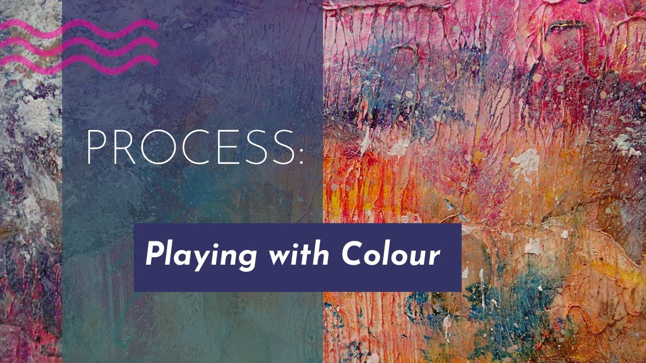 Process : Playing with Colour - YouTube