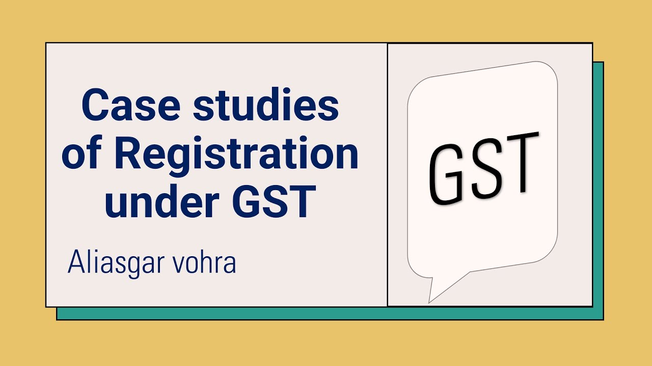 Case studies of Registration under GST #gst - YouTube
