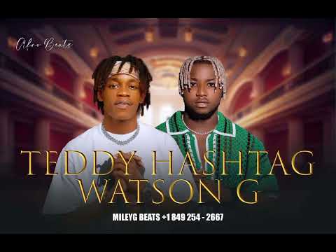 Teddy Hashtag Ft Watson G ( KÈM BRISÉ ) Official audio - YouTube