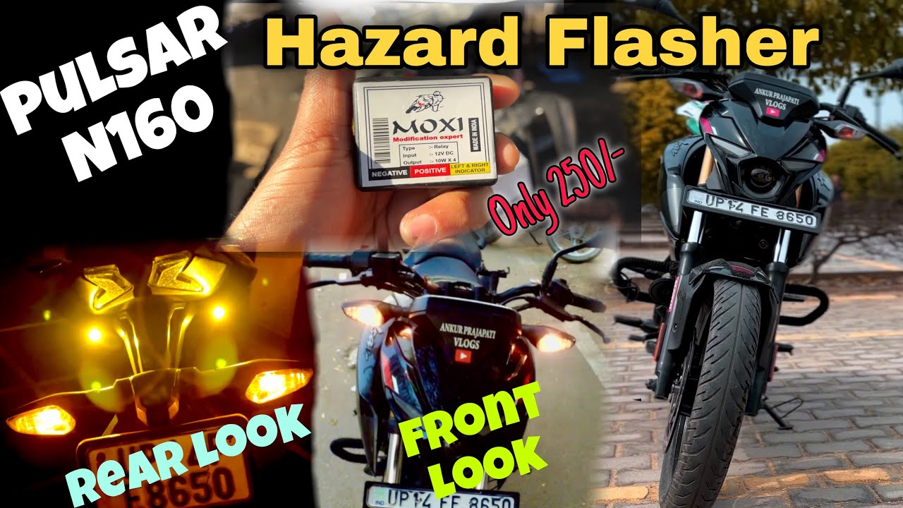 Hazard Flashers Installation in Pulsar N160 | Modifications Part-II | सबसे सस्ता flasher🔥😍 #n160 ...