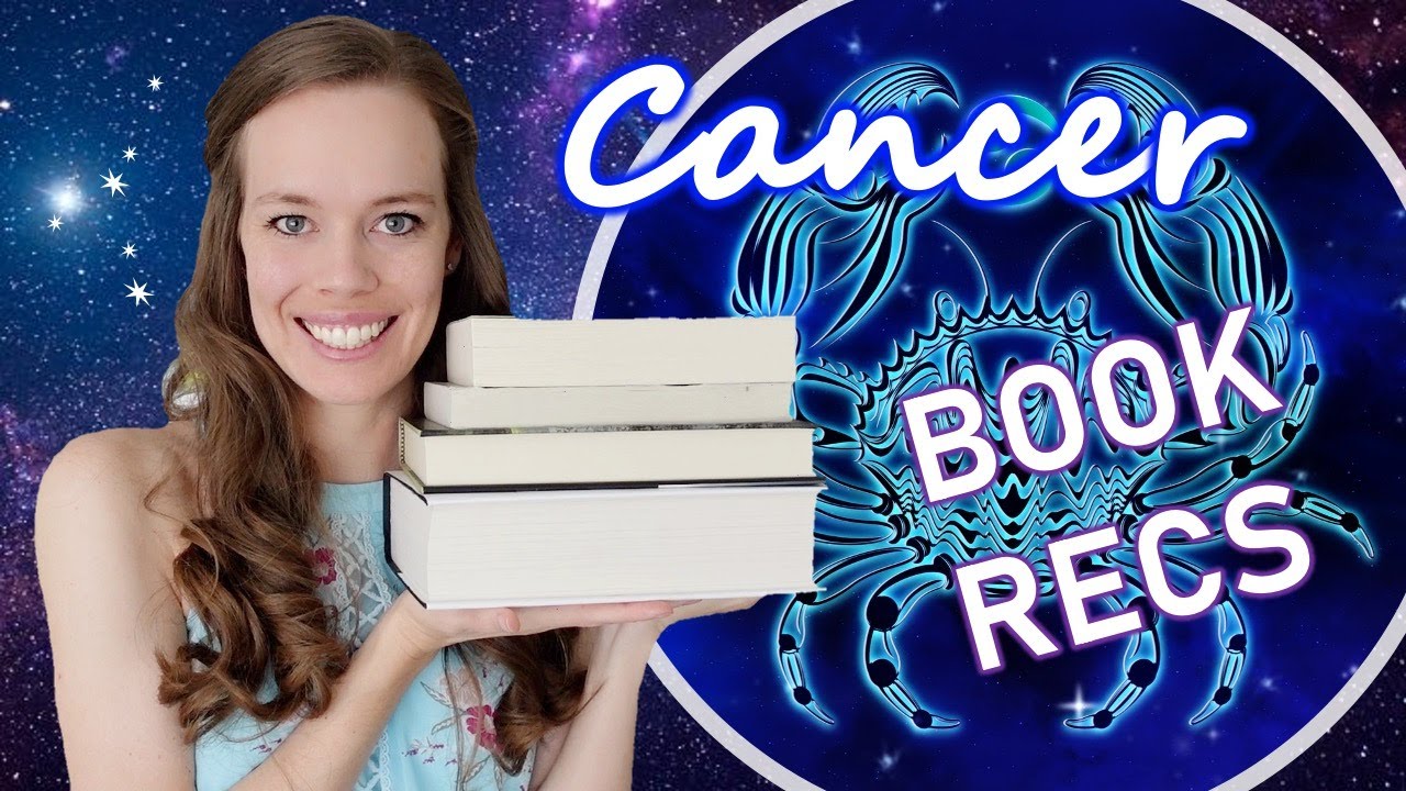 Book Recommendations for Cancers What books should you read based on ...