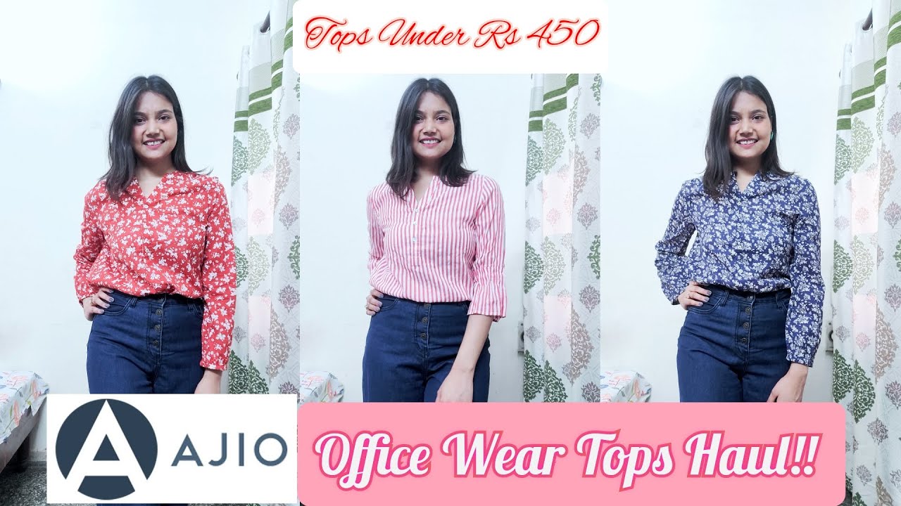 AJIO Office Wear Under 450 | Ajio Tops Try On Haul | Affordable DNMX ...
