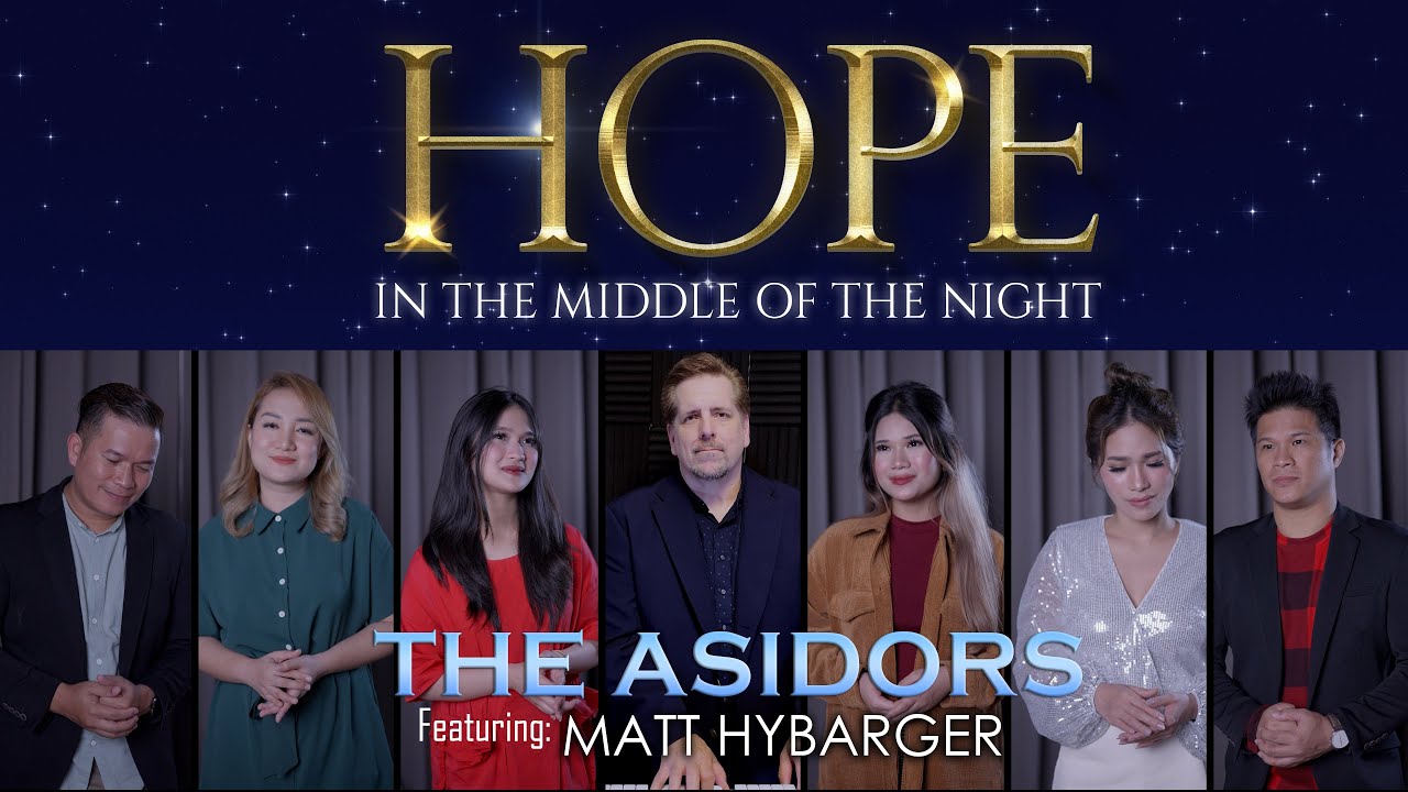 HOPE (In The Middle Of The Night) - THE ASIDORS feat. Matt Hybarger ...