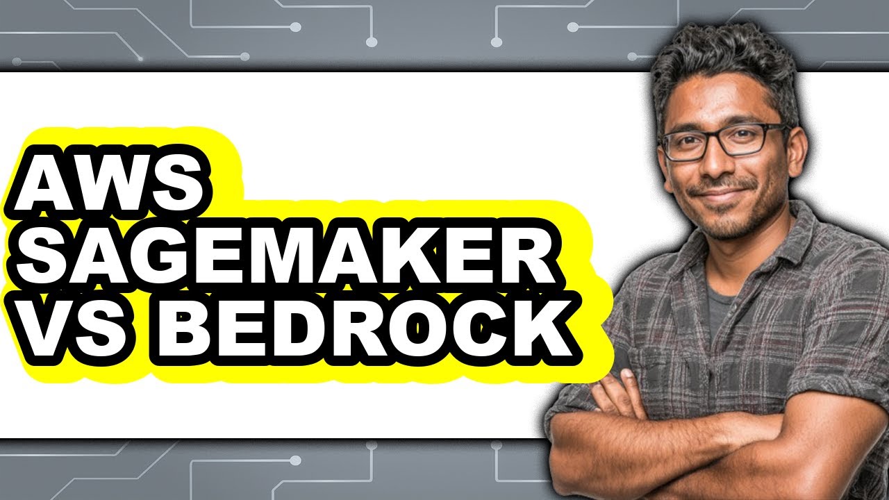 AWS SageMaker vs. Bedrock - 2025 Comparison - YouTube