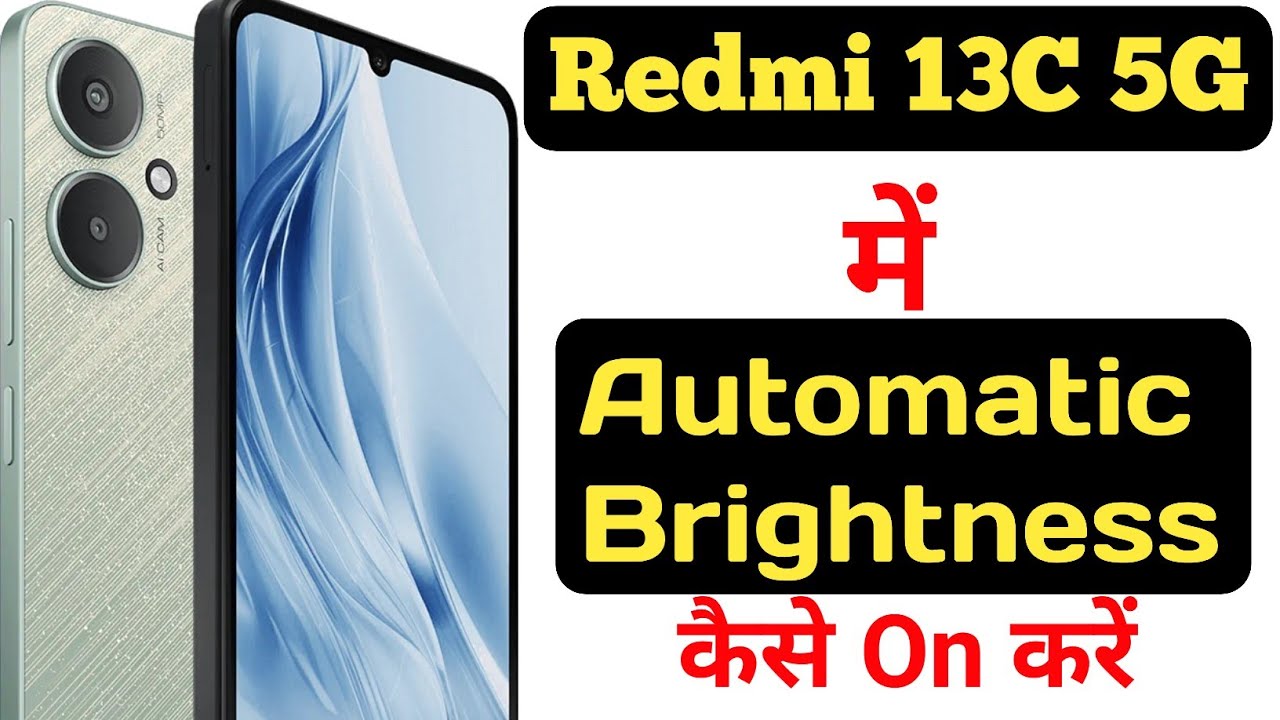 How to on auto brightness on Redmi 13C 5G || Redmi 13C 5G me auto brightness kaise on kare ...