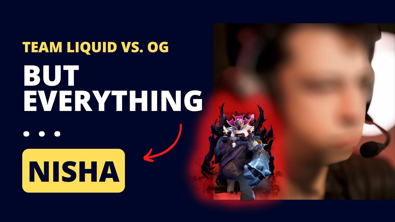Team Liquid vs OG - BUT everything NISHA (DPC 2023 WEU Winter Tour ...