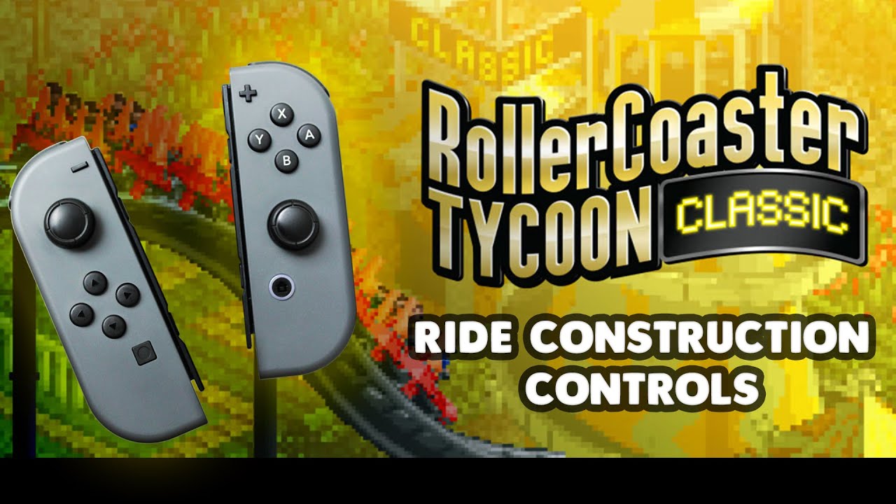 RollerCoaster Tycoon Classic - New Controls for Nintendo Switch - Part 3! - YouTube