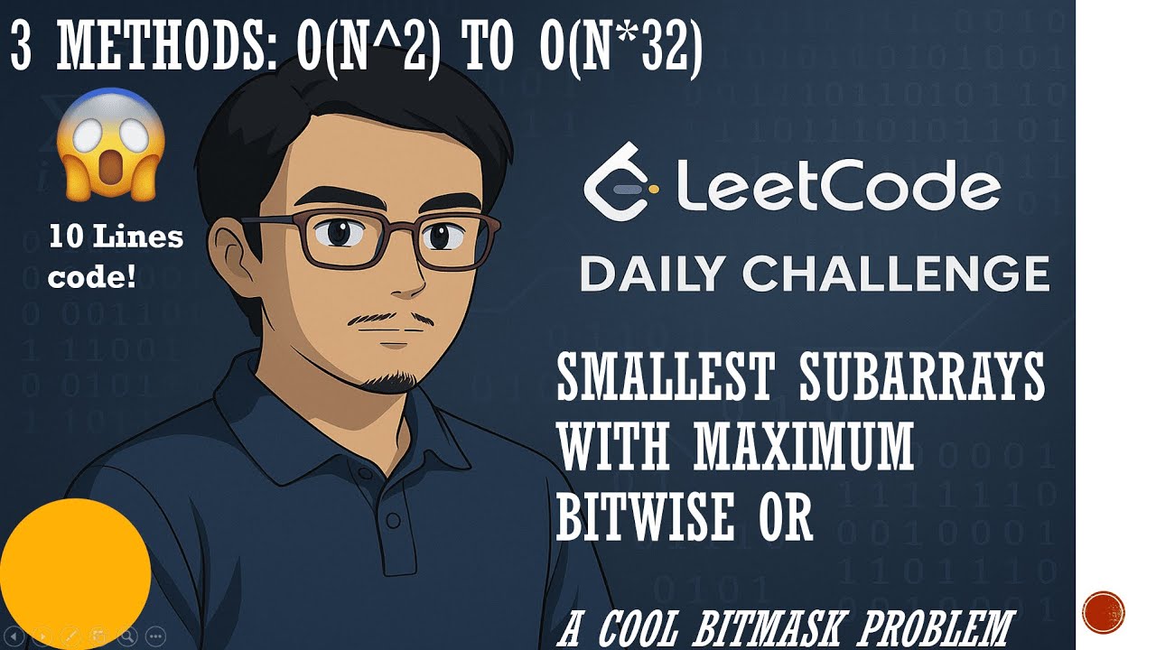 2411. Smallest Subarrays With Maximum Bitwise OR | Leetcode Daily Challenge | Bit Manipulation ...