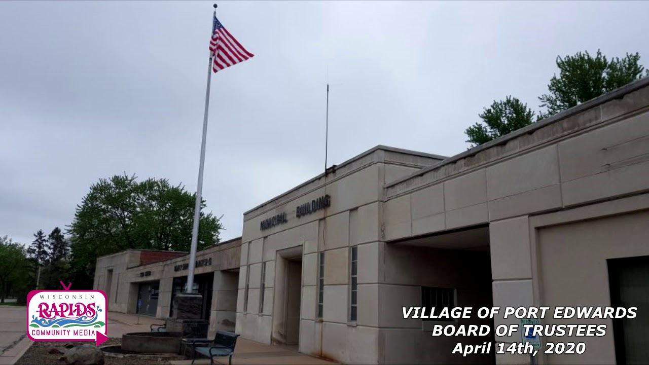 Village of Port Edwards Board Meeting | 4-14-2020 - YouTube