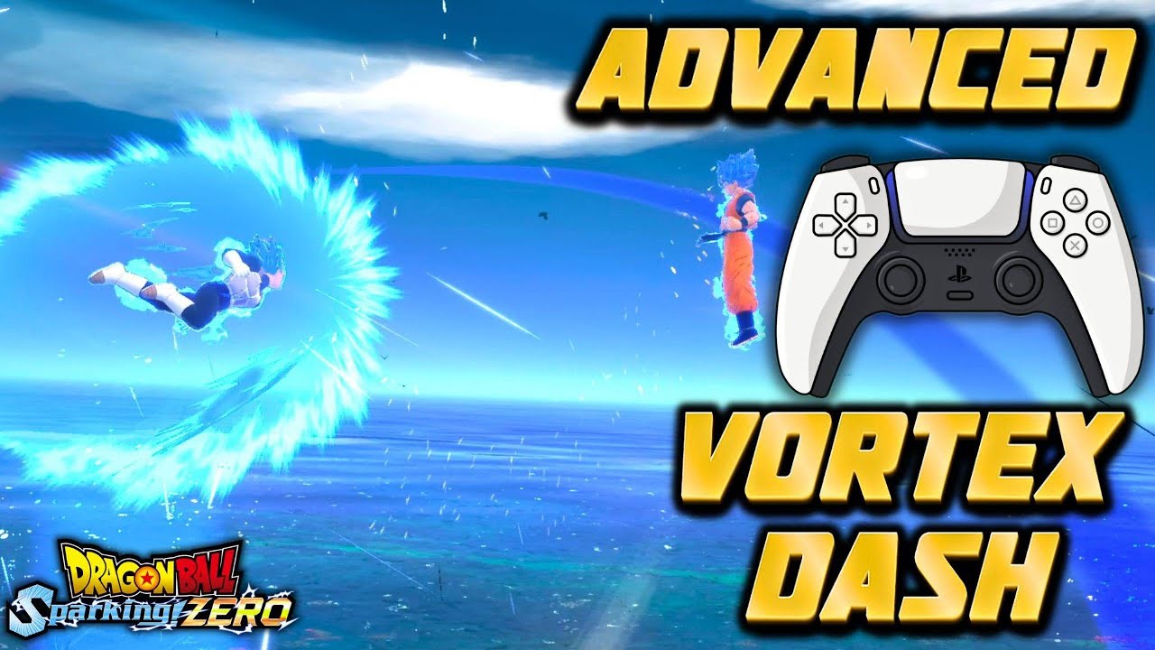 (ADVANCED) VORTEX DASH TUTORIAL - DRAGON BALL: Sparking! ZERO - YouTube
