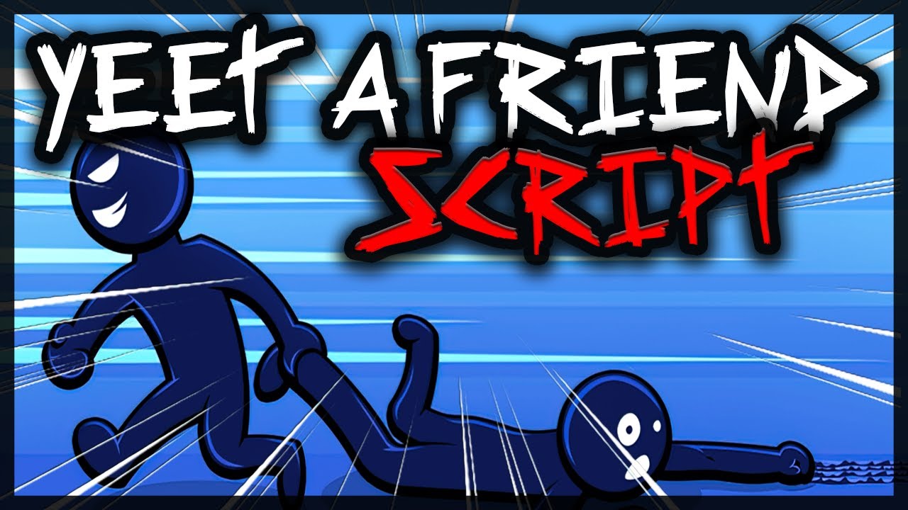 *UPDATE* Best Yeet a Friend Script [2024] Very OP ️ - YouTube