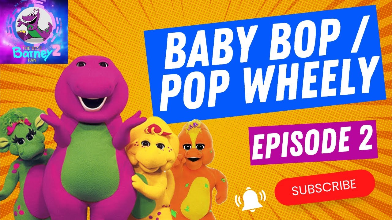 First & Last and Forgotten Cast | BABY BOP & POP WHEELY | Episode 2 ...