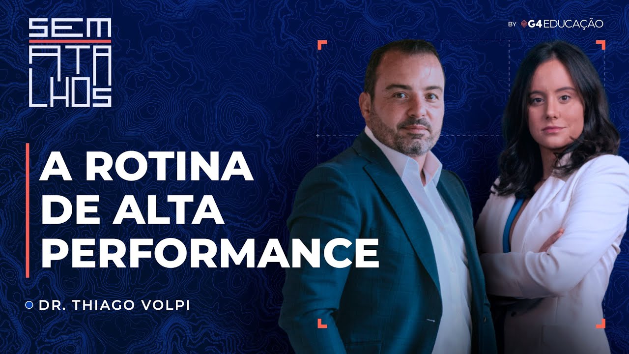 Dr. Thiago Volpi - Como ter uma rotina de excelência | Sem Atalhos ...