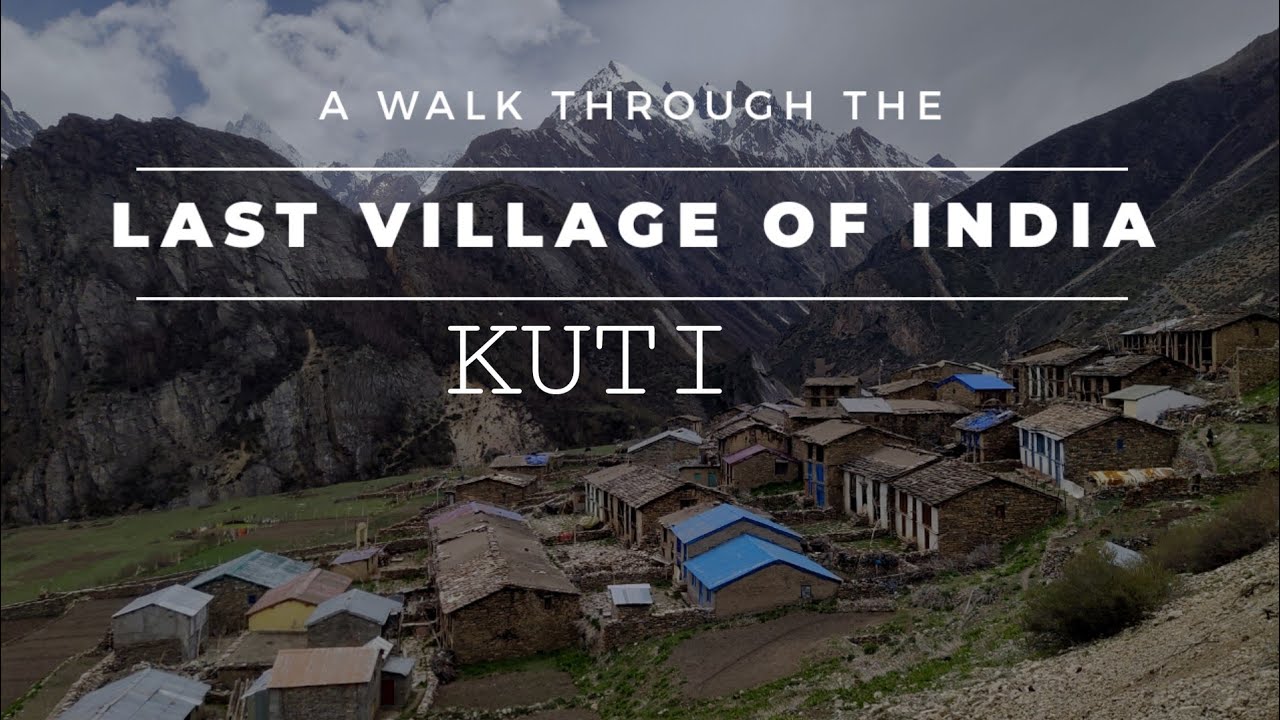 Most beautiful place in Uttarakhand || Kuti The India Last Village ...