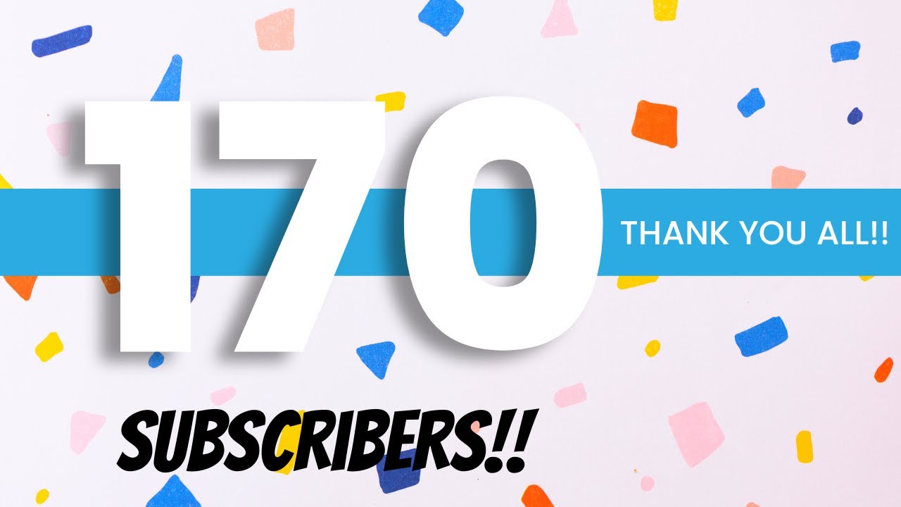 Thank You All For 170 Subscribers! ️ - YouTube