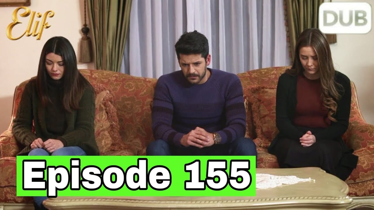 Elif Episod 155-Urdu Dubbed | Turkish Drama | Elif Episode 155-Urdu ...