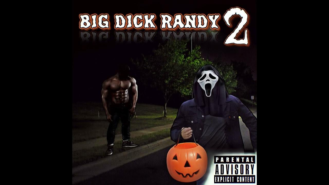 Big Dck Randy 2 By Digbar Youtube