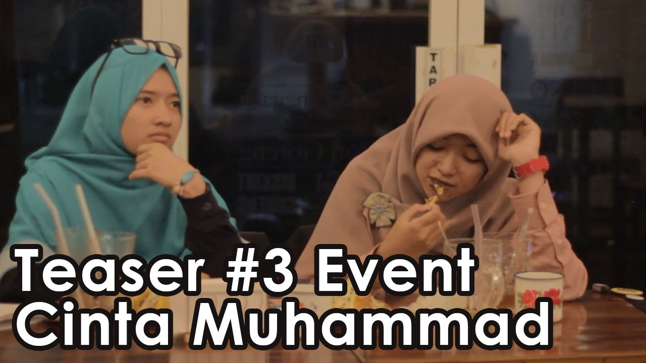 Cinta Muhammad - Event Akbar Film Maker Muslim - Teaser #3 - YouTube
