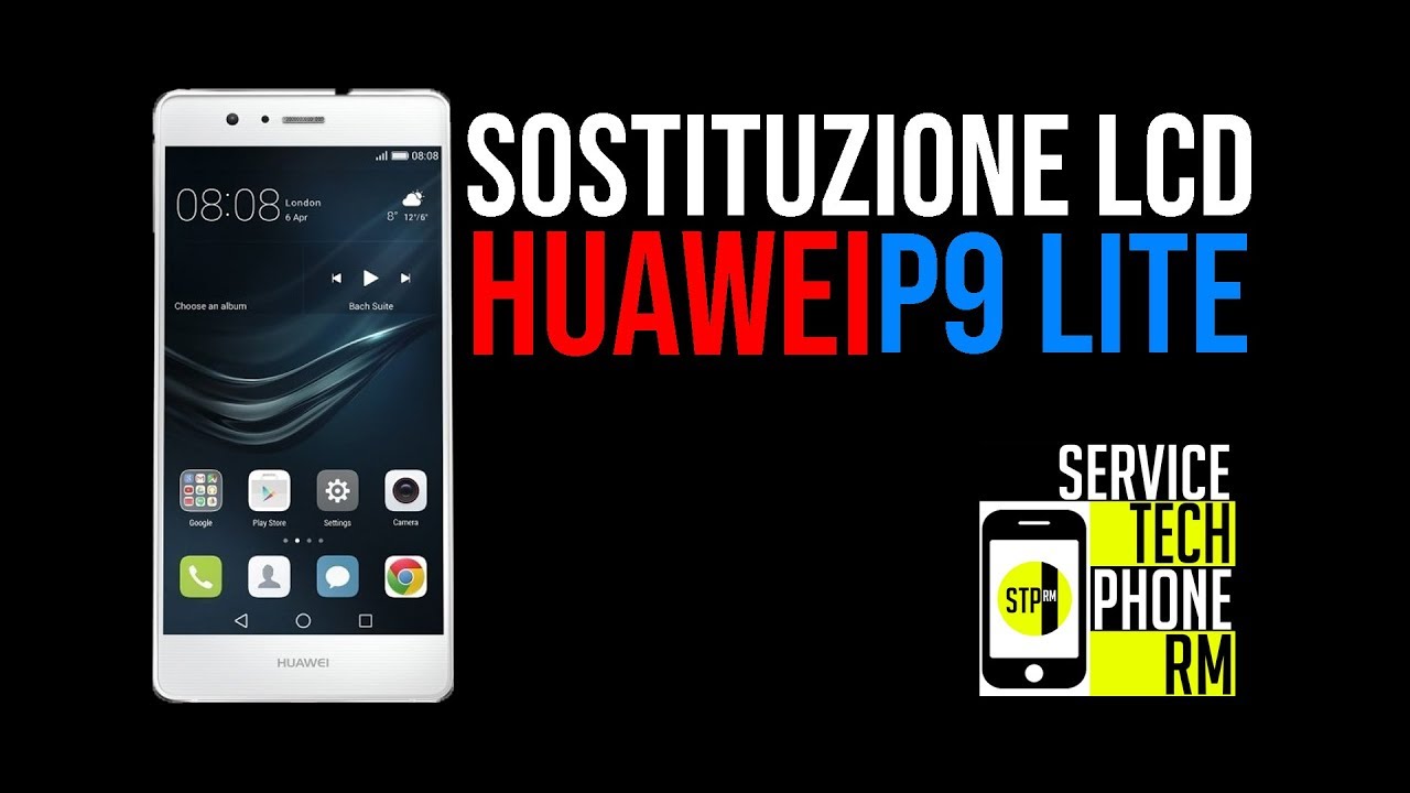 SOSTITUZIONE LCD HUAWEI P9 LITE - YouTube