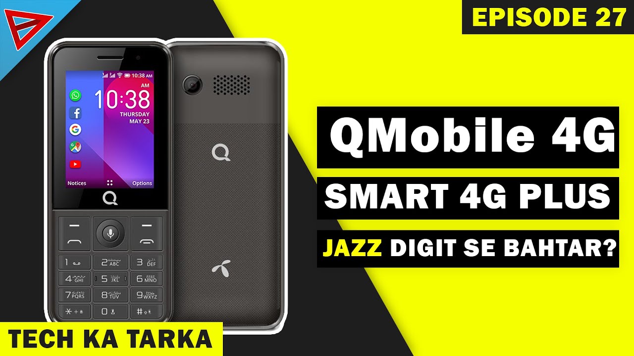 QMobile QSmart 4G Plus - in Pakistan - Jazz Digit 4G se bahtar hay ...
